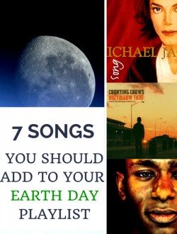 7 Songs to Add to Your Earth Day Playlist
